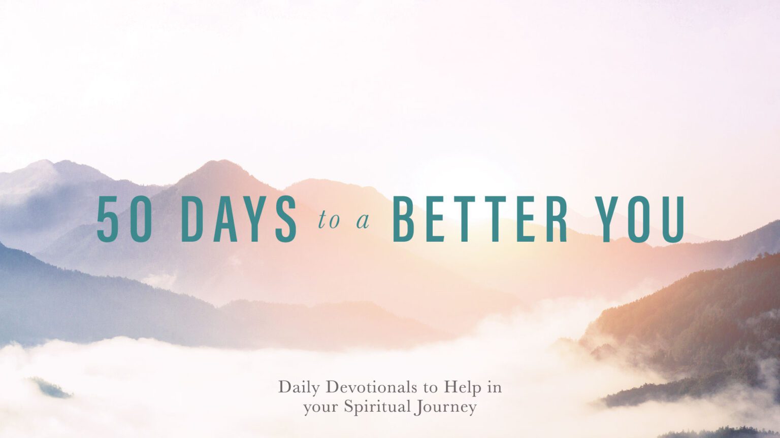 50 Days to a Better You - Devotionals - Larry Huch Ministries