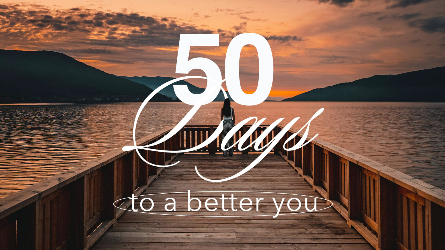 50 Days to a Better You - Devotionals - Larry Huch Ministries
